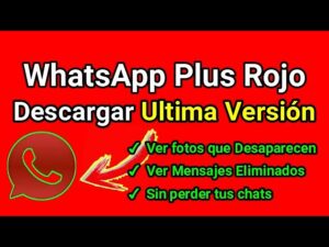 ᐈ Descarga WhatsApp Plus Rojo: Guía paso a paso para personalizar tu aplicación de mensajería ...